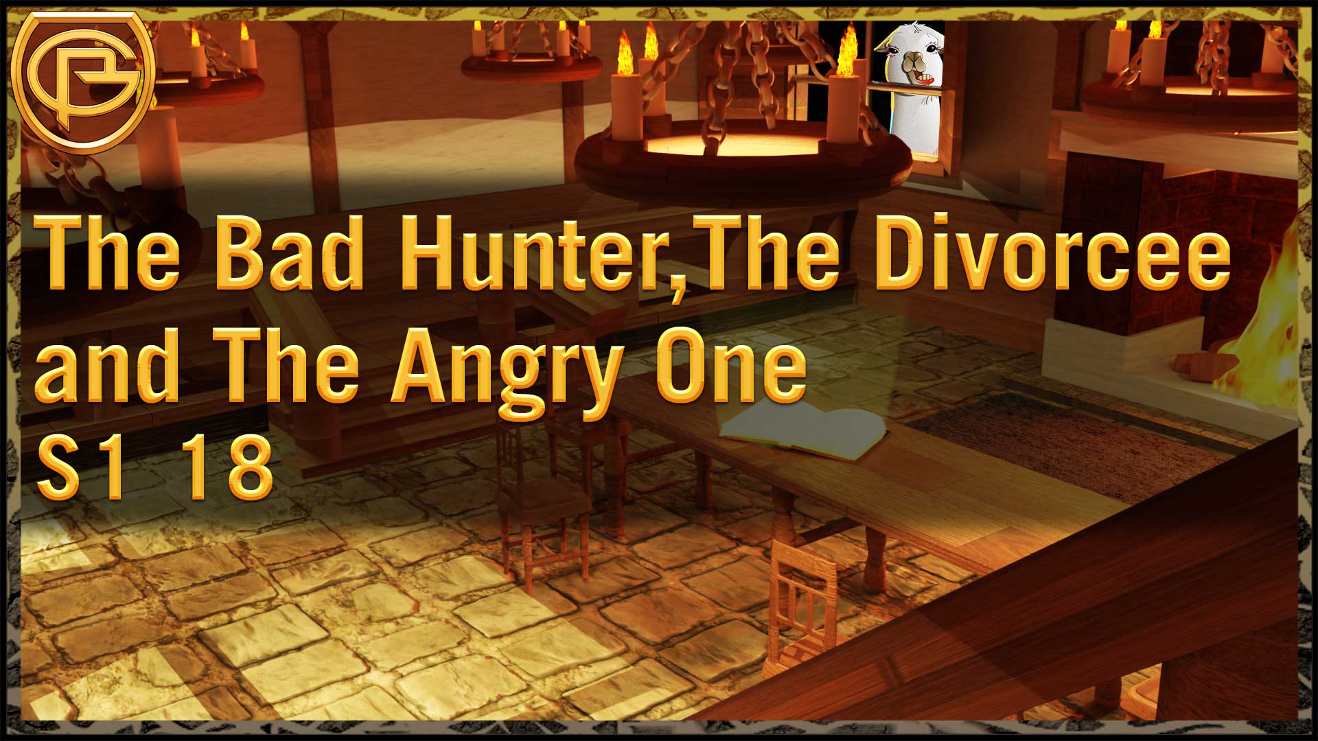 S1 18 The Bad Hunter, The Divorcee, and the Angry One - Preach Gaming