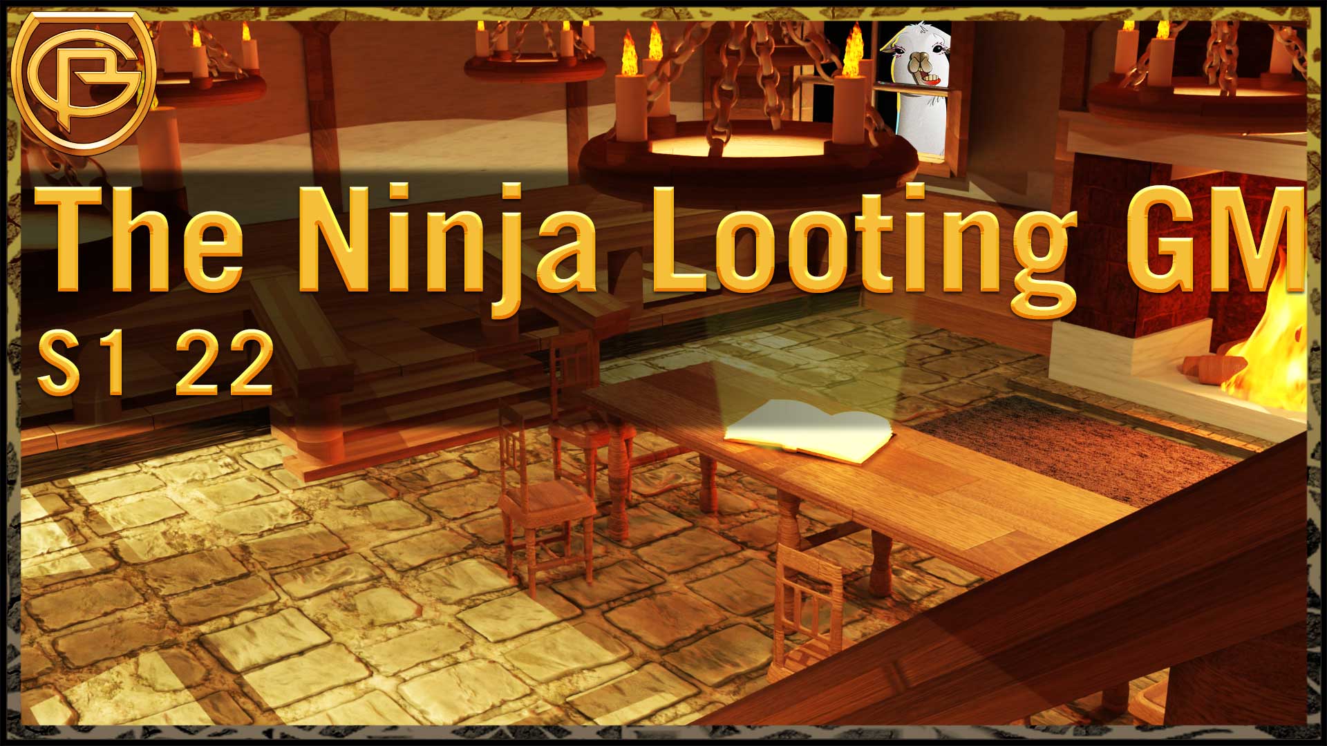 S1 22 The Ninja Looting GM - Preach Gaming