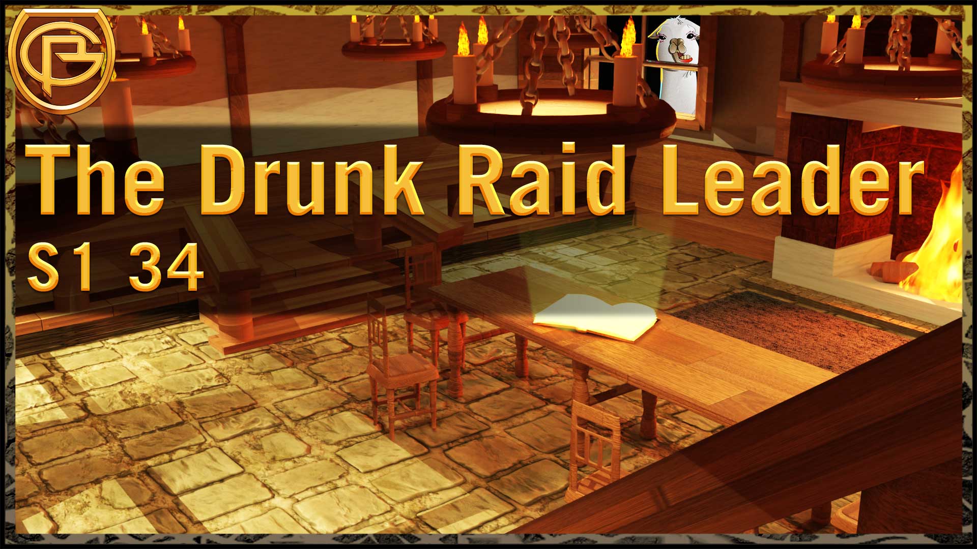 S1 34 The Drunk Raid Leader - Preach Gaming